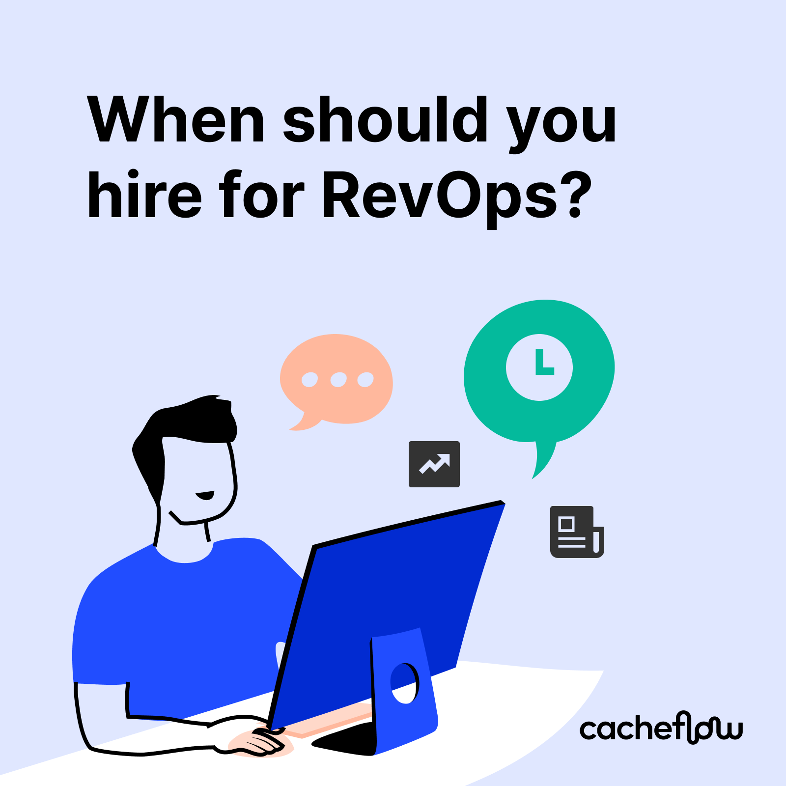 Hiring RevOps: When, Why & What to Expect