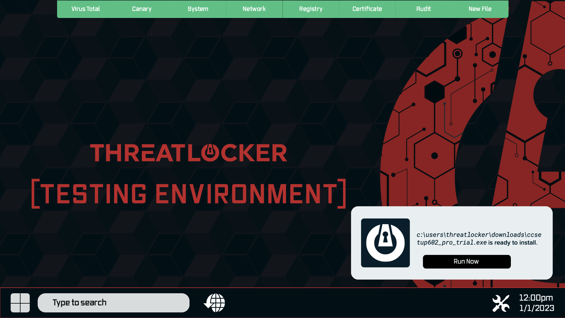 Testing Environment | ThreatLocker