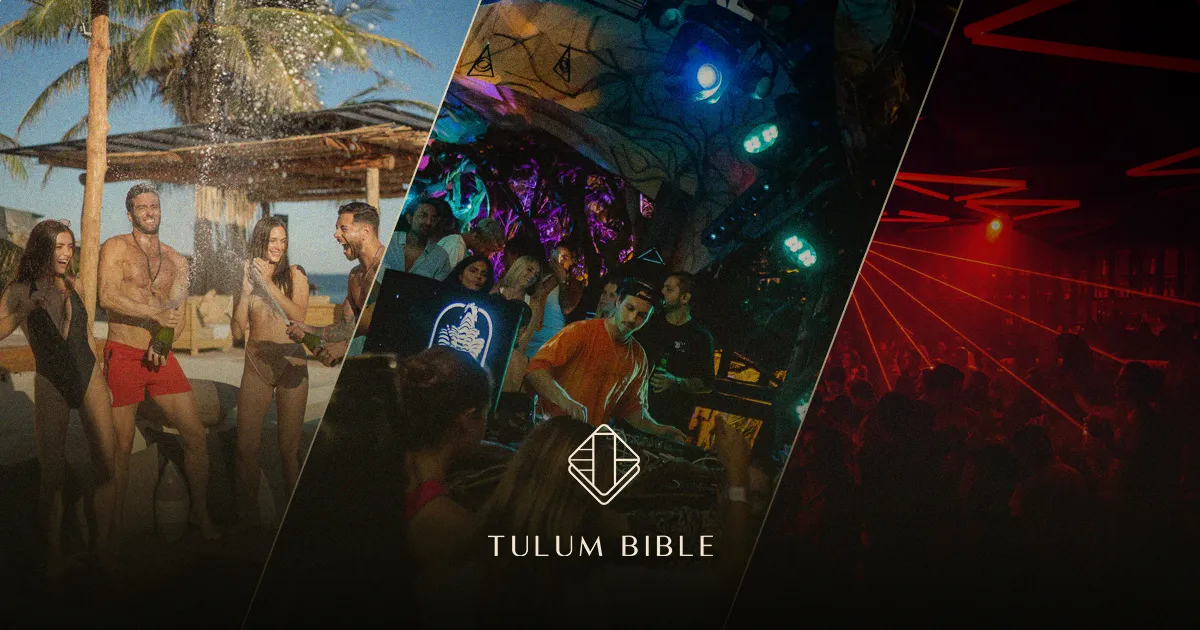 Best Tulum Parties - Tulum Bible