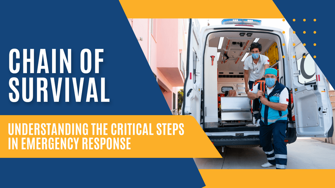 The Chain of Survival: Understanding the Critical Steps in Emergency ...