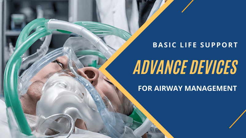 Advanced Airway Devices for Optimal airway management