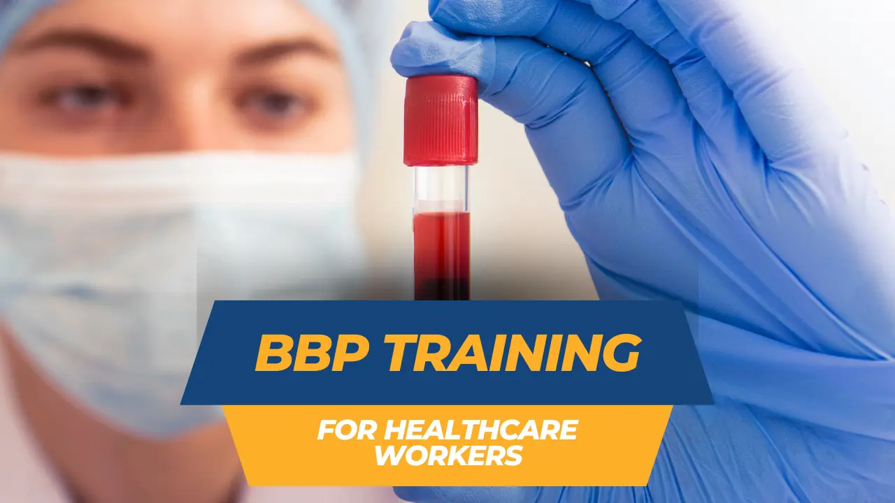 Healthcare Workers: Bloodborne Pathogen Training