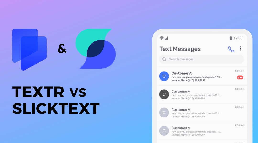 Textr Vs SlickText: Which App is Better for Your Business?
