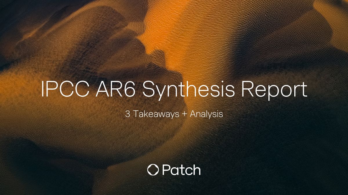 3 takeaways from the new IPCC report | Patch