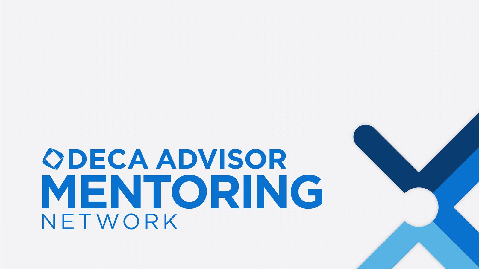 Serve as an Advisor | DECA Inc.