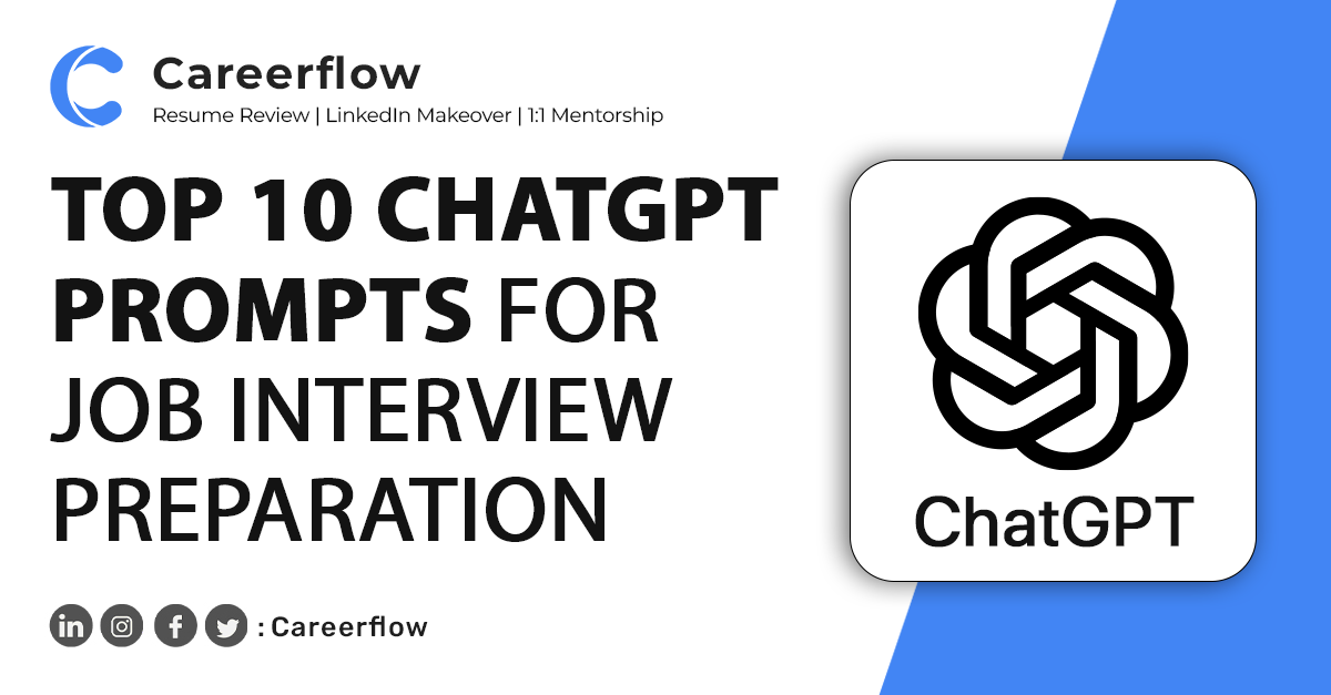 10 ChatGPT Prompts to Help You Prepare for Job Interview