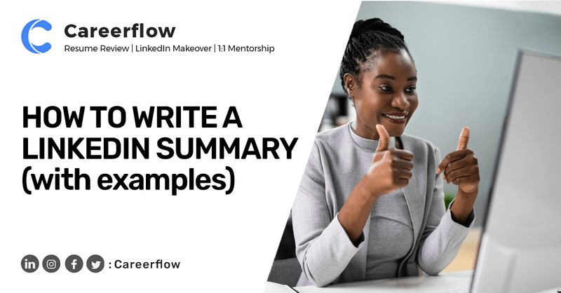How to Write a LinkedIn Summary (With Examples And Tips)