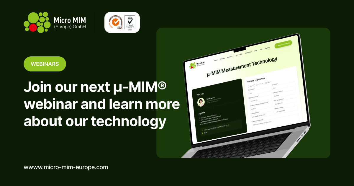 Join our next webinar • Micro MIM Europe GmbH