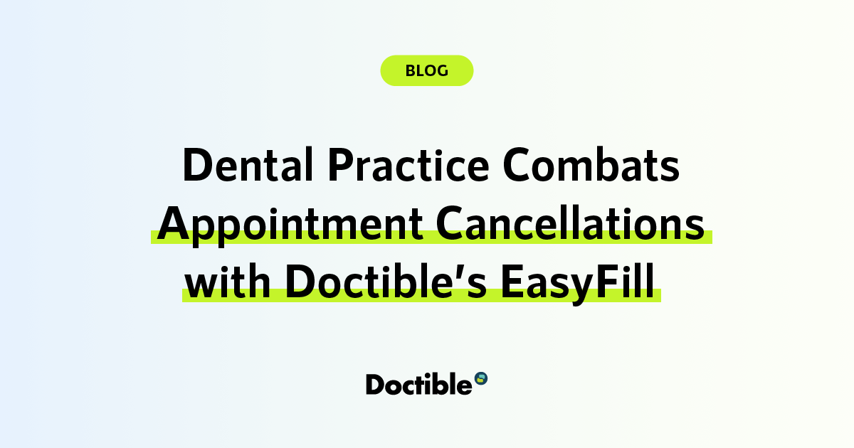 Franklin Dental Combats Appt Cancellations Using EasyFill | Doctible