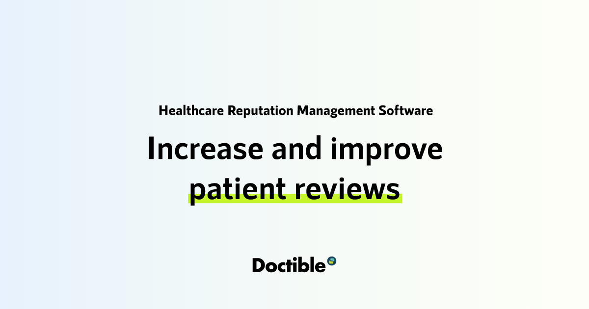 Medical Reputation Management - Healthcare Practice Software