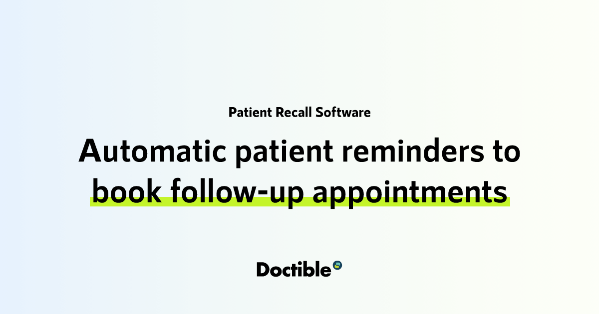 Patient Recall Software Platform - Automatic Text & Email