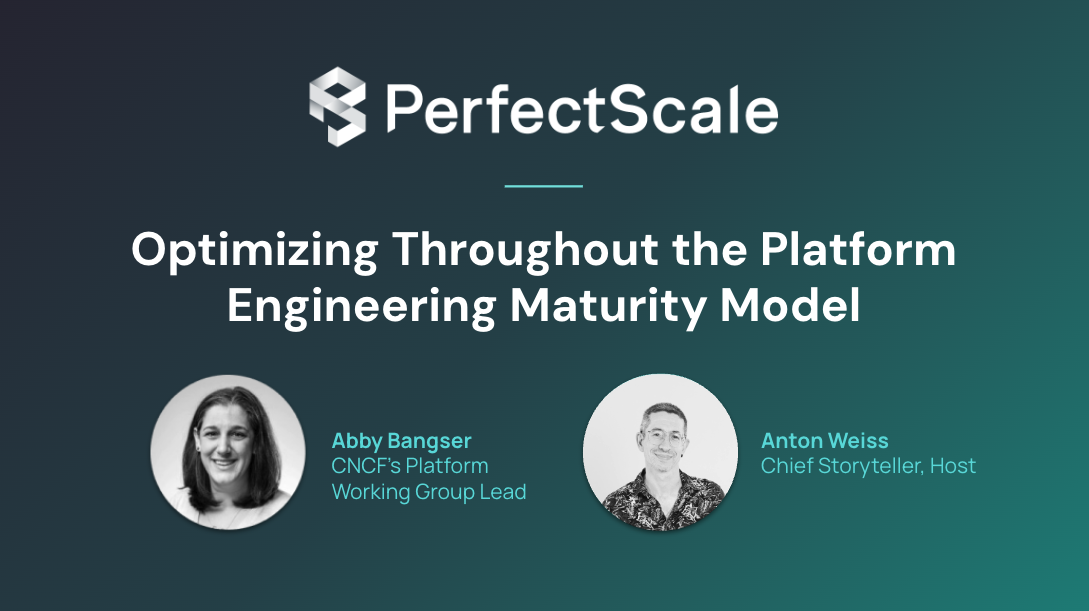 Optimizing Throughout the Platform Engineering Maturity Model ...
