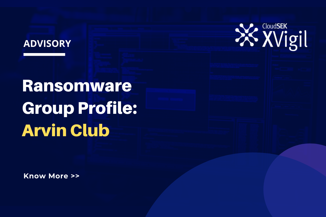 Ransomware Group Profile: Arvin Club | Threat Intelligence | CloudSEK