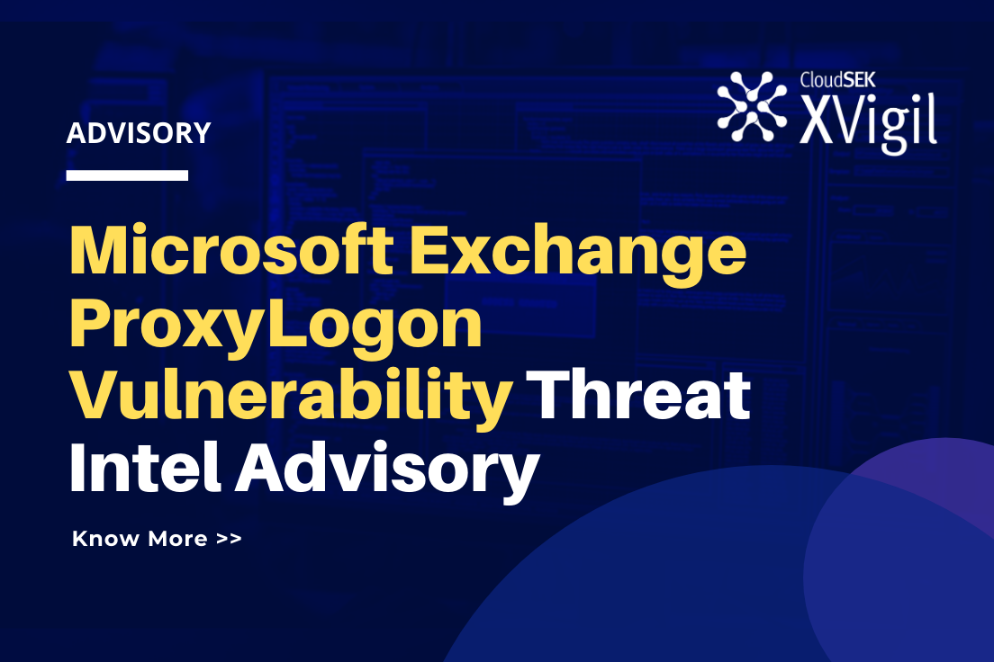 Microsoft Exchange ProxyLogon Vulnerability Threat Intel Advisory ...