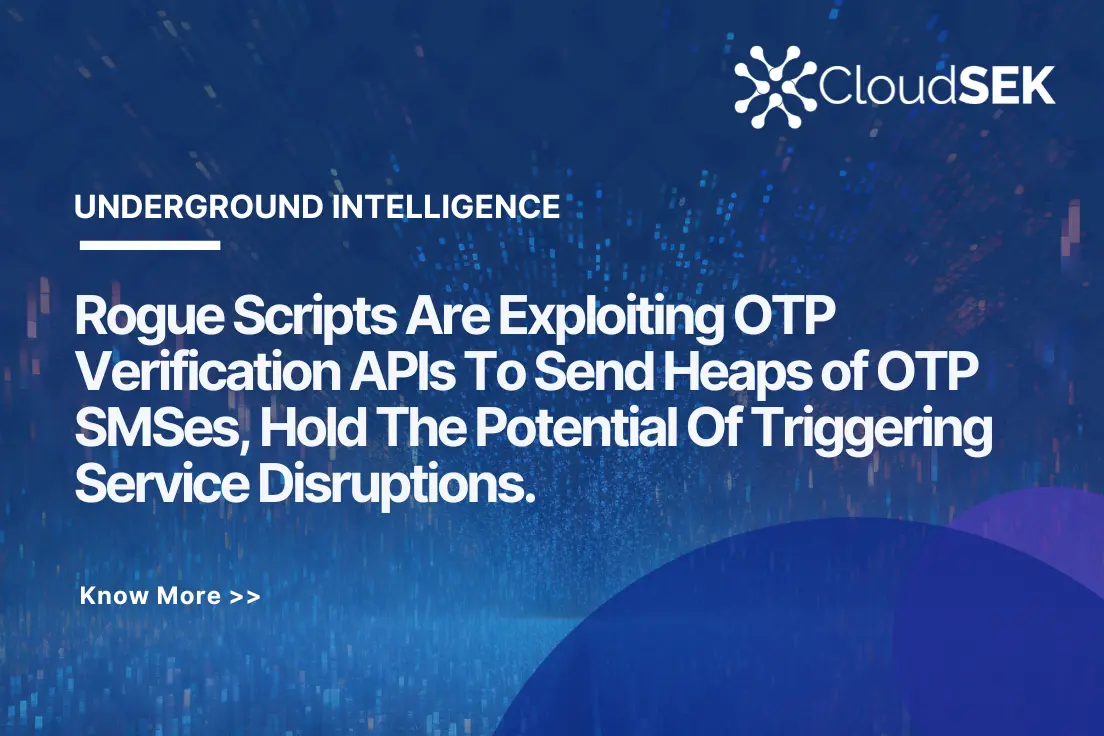 Rogue Scripts Are Exploiting OTP Verification APIs To Send Heaps of OTP ...