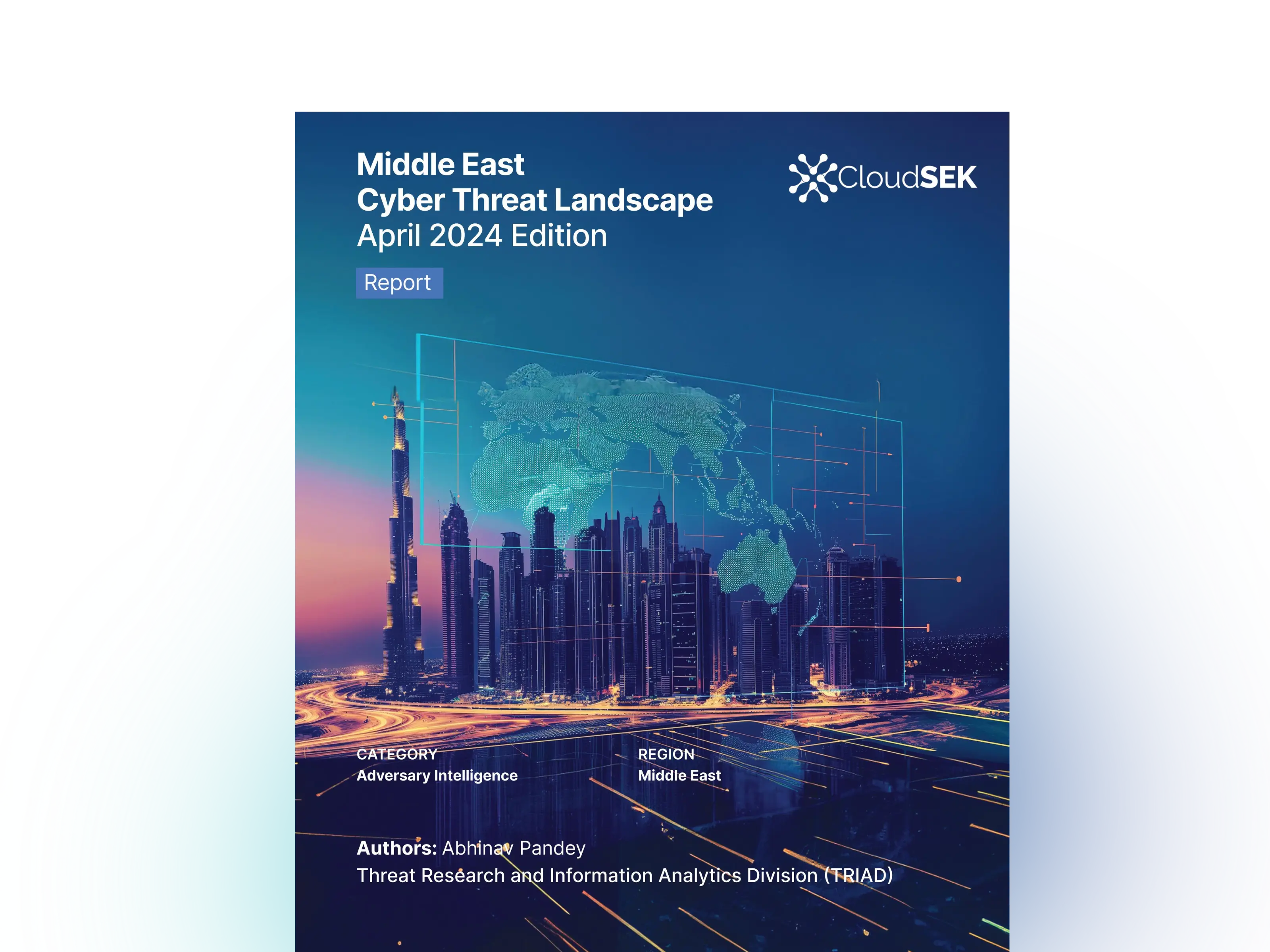 Middle East Cyber Threat Landscape Report - April 2024 | CloudSEK