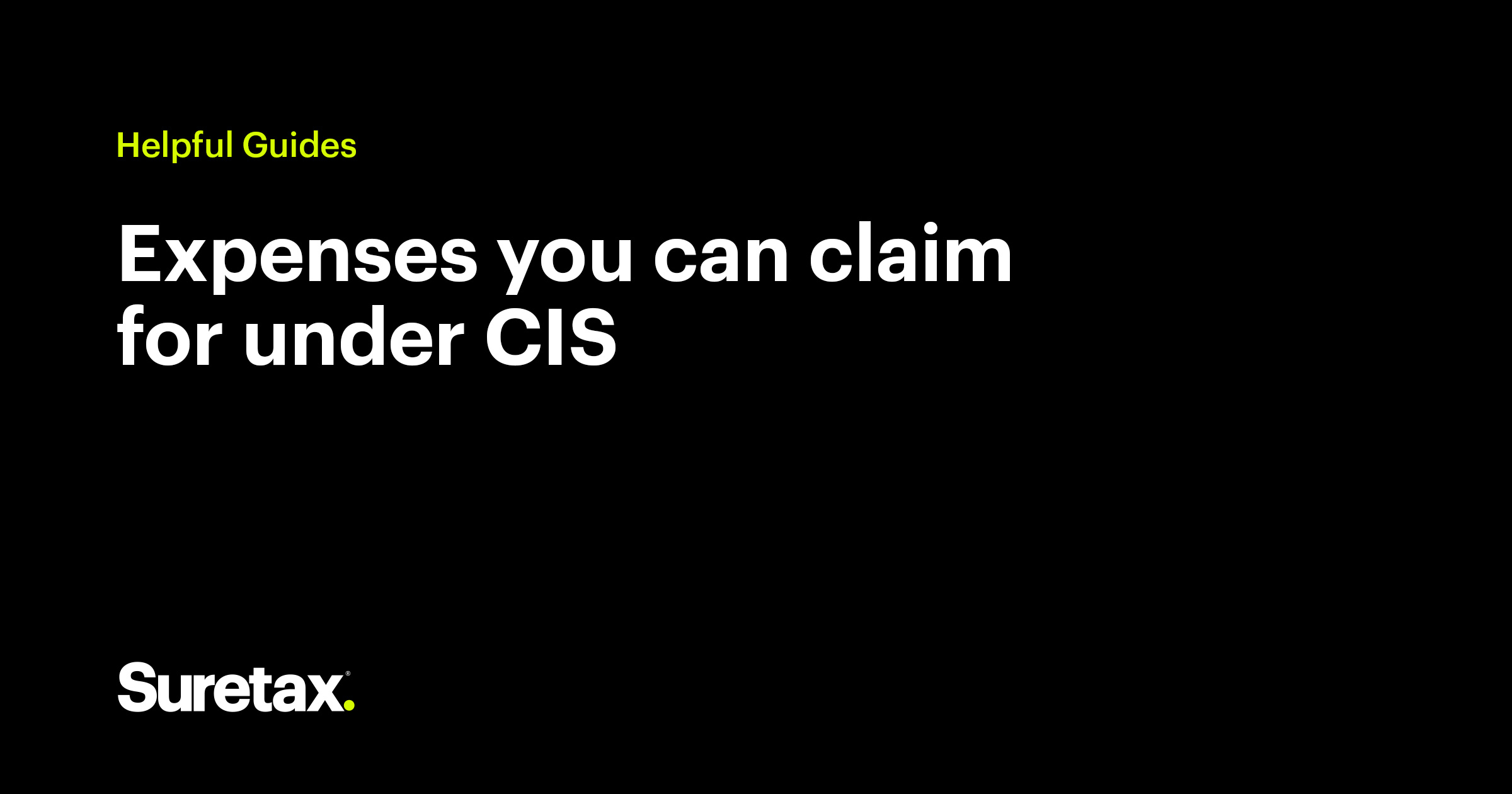 Expenses You Can Claim For Under CIS