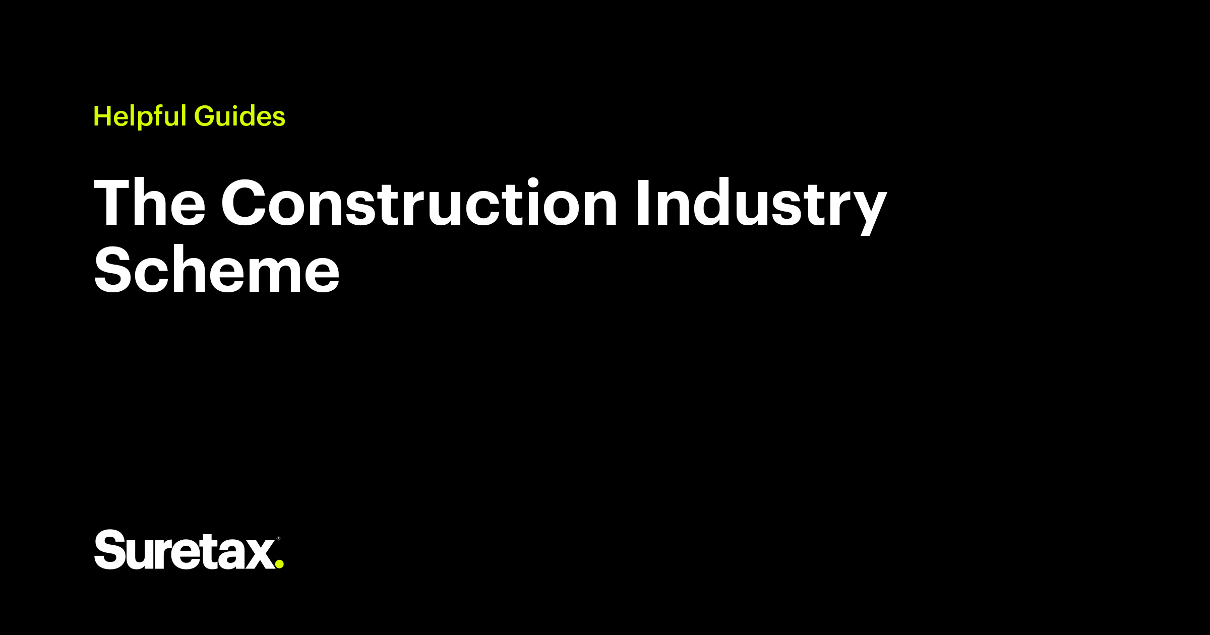 The Construction Industry Scheme