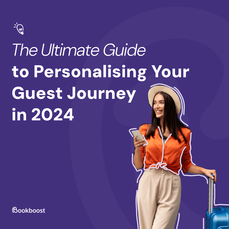 The Guide to Personalizing the Hotel Guest Journey