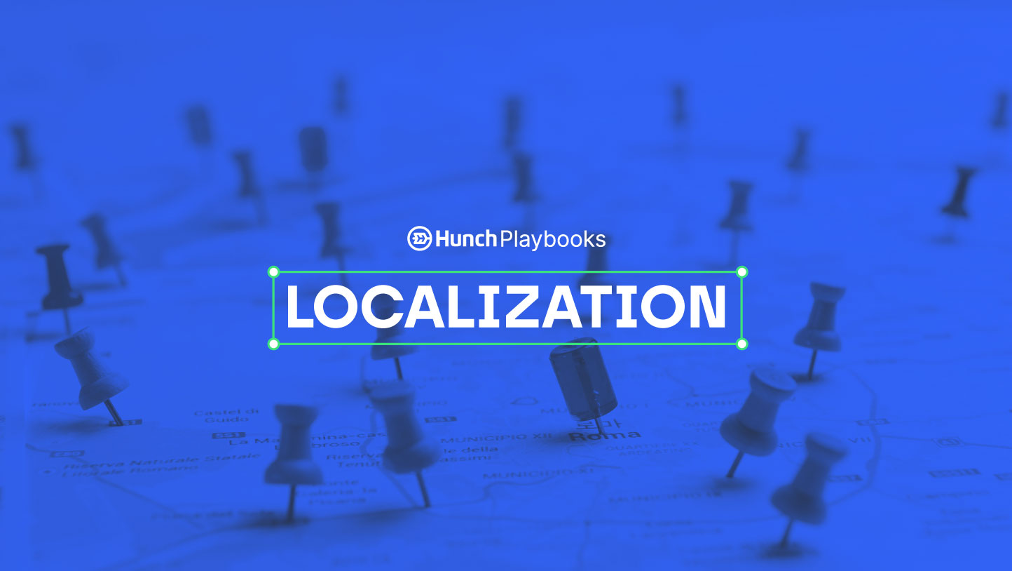 Hunch Localization Case Study: Transforming Ad Campaigns