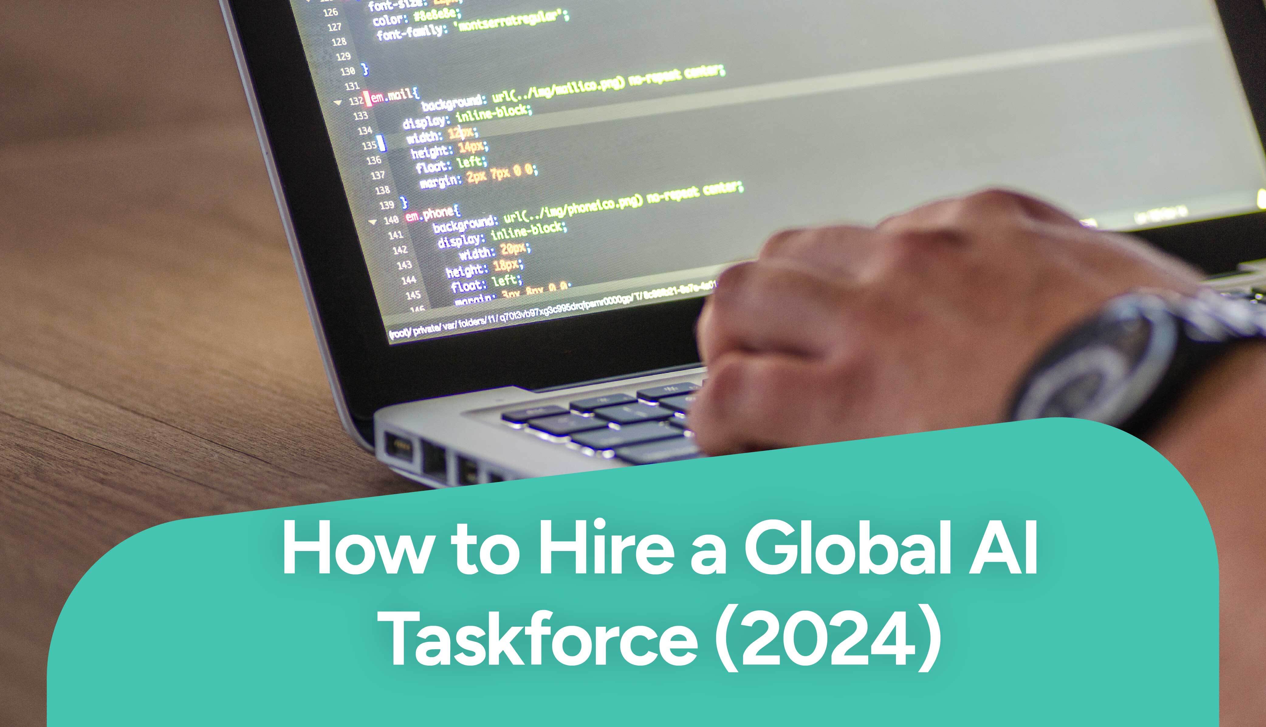 Offshore AI Developers: How to Hire a Global AI Taskforce