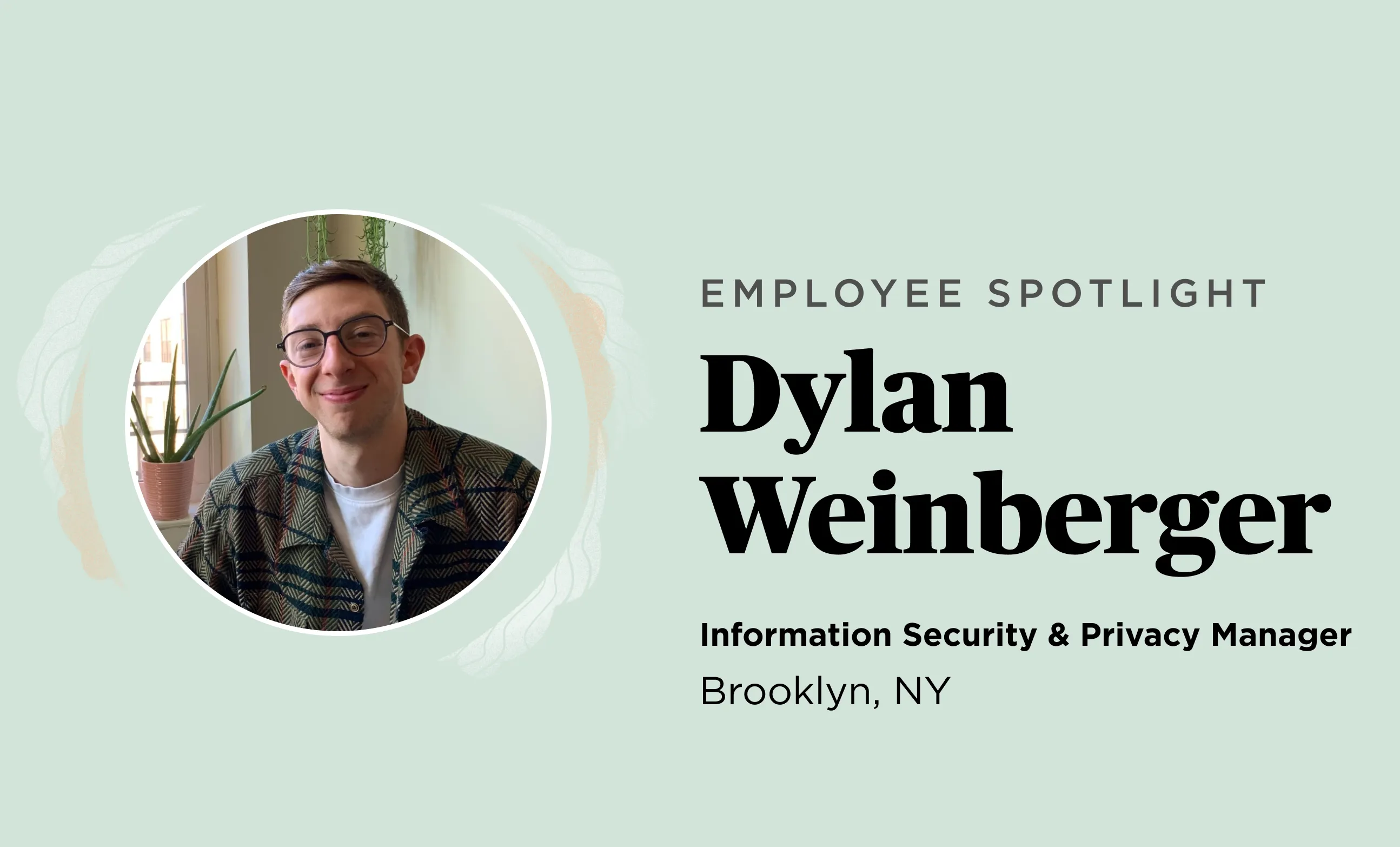 Employee Spotlight: Dylan Weinberger