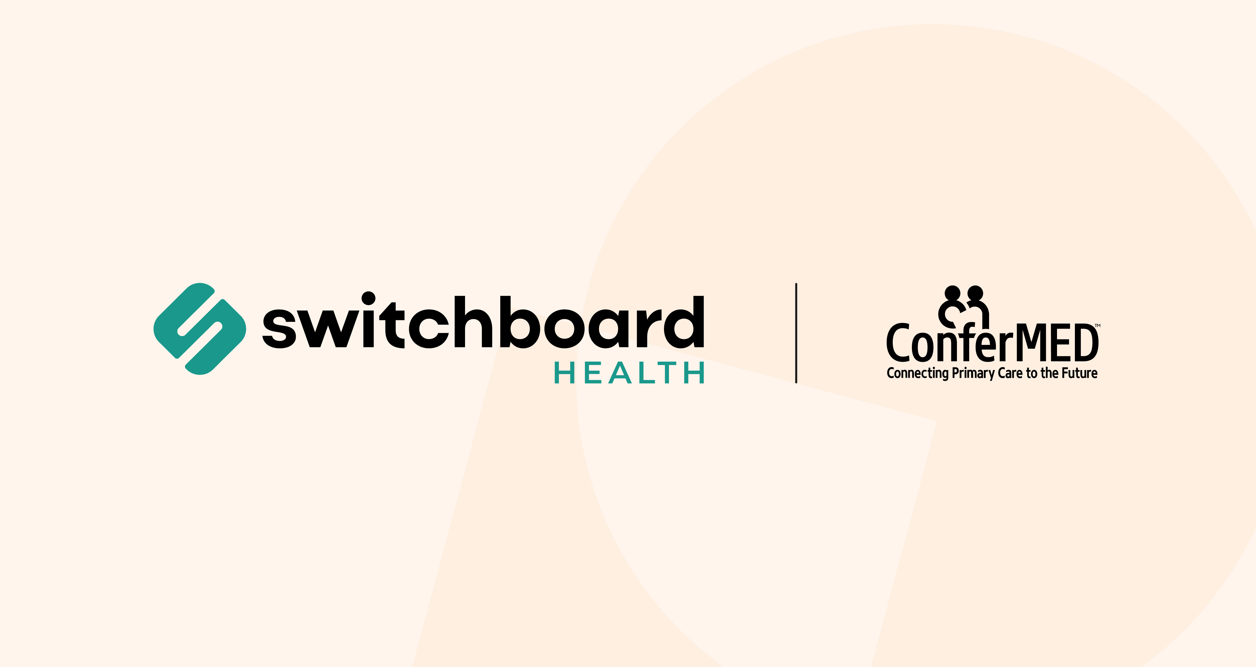 Switchboard Health and ConferMED Partner to Increase Specialty Care Access