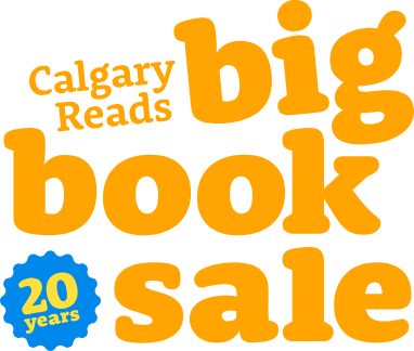 Calgary Reads Big Book Sale, May 10-20, 2024
