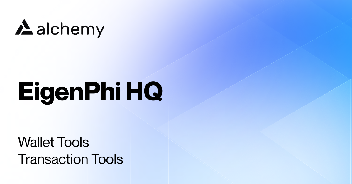 EigenPhi HQ - MEV Analytics Tools - Alchemy