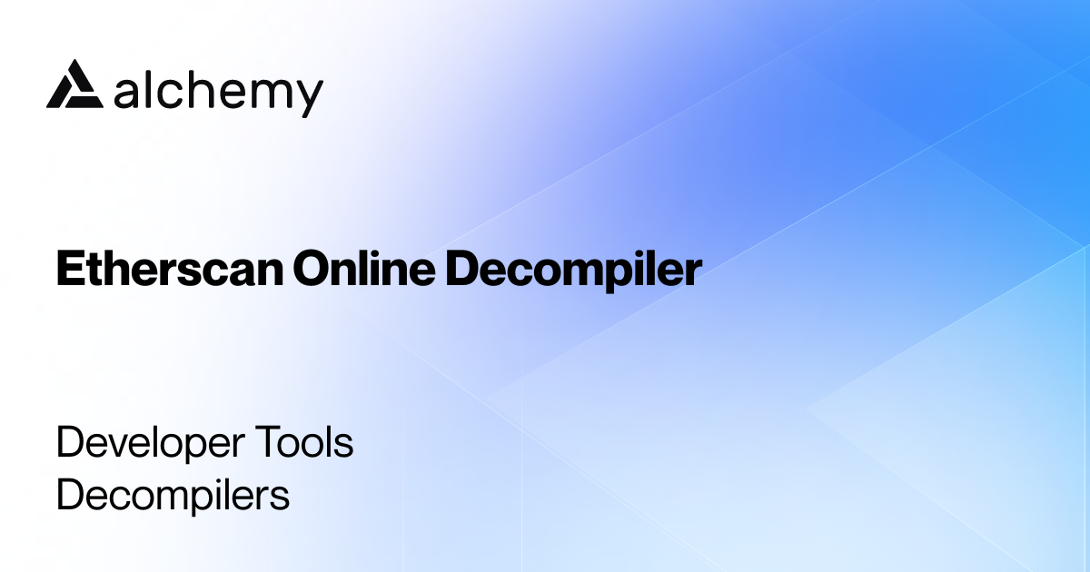 Etherscan Online Decompiler - Decompilers - Alchemy