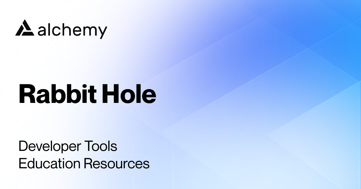 Rabbit Hole - Web3 Education Resources - Alchemy