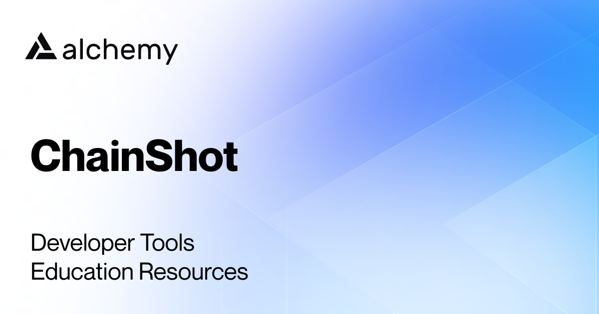 ChainShot - Web3 Education Resources - Alchemy