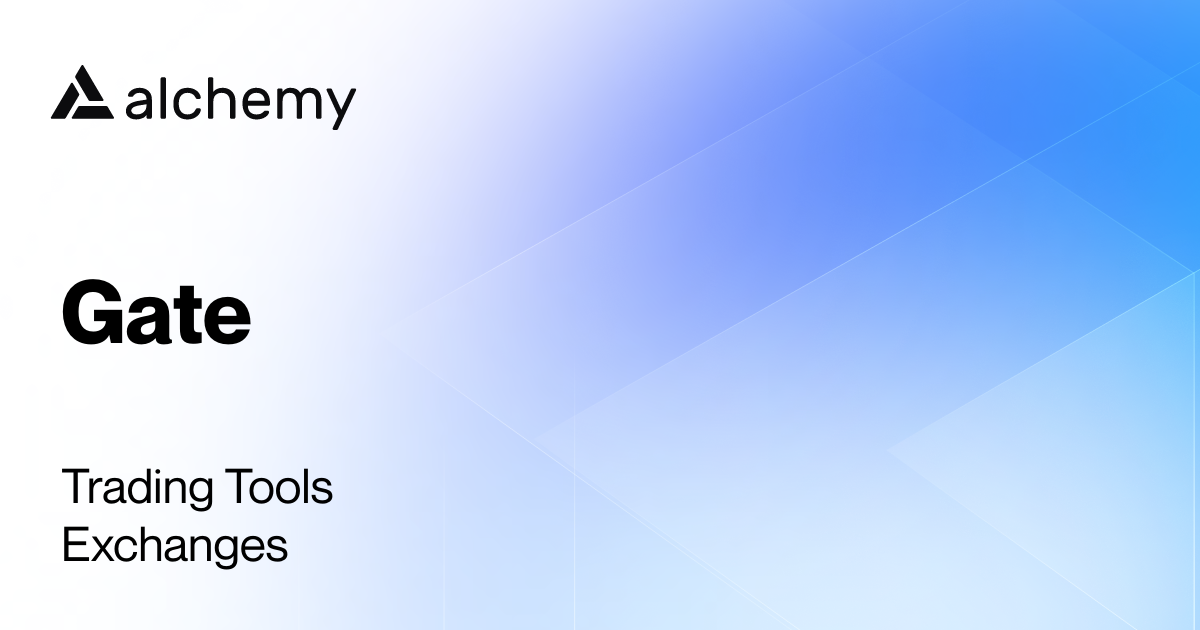 Gate - Crypto Exchanges - Alchemy
