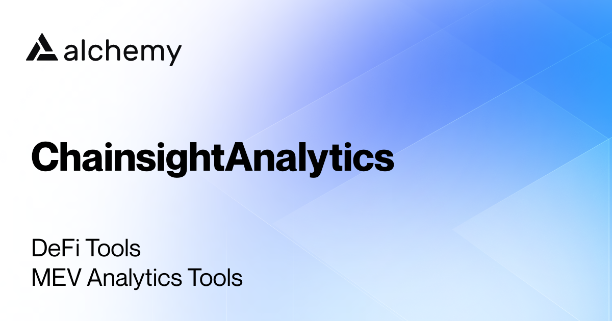 ChainsightAnalytics - MEV Analytics Tools - Alchemy