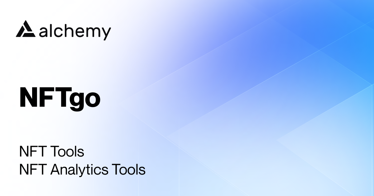 NFTgo - NFT Analytics Tools - Alchemy