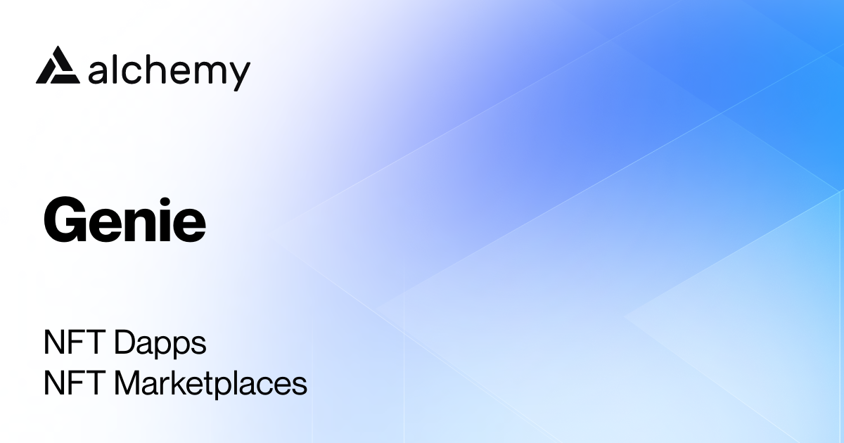 Genie - NFT Marketplaces - Alchemy
