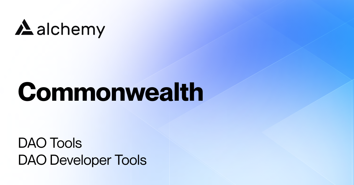 Commonwealth - DAO Developer Tools - Alchemy