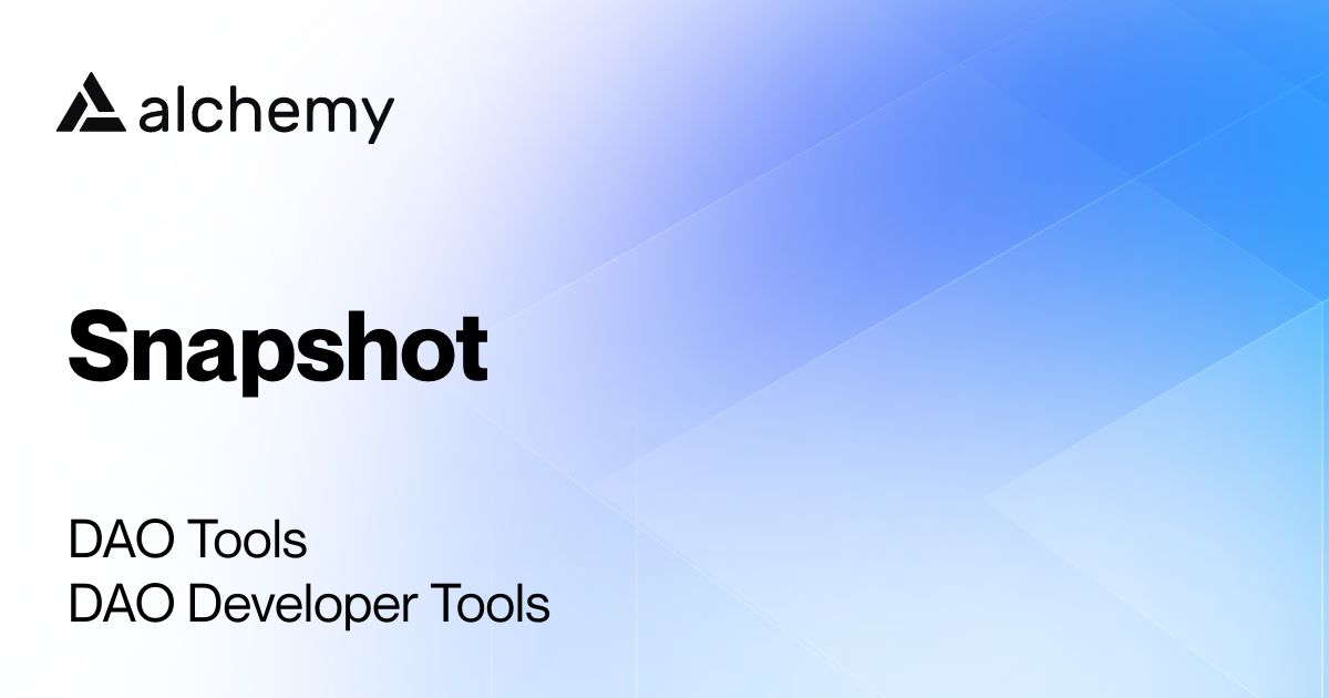 Snapshot - DAO Developer Tools - Alchemy