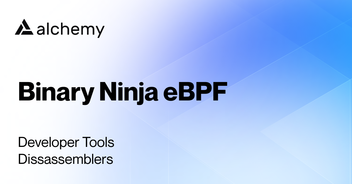 Binary Ninja eBPF - Dissassemblers - Alchemy