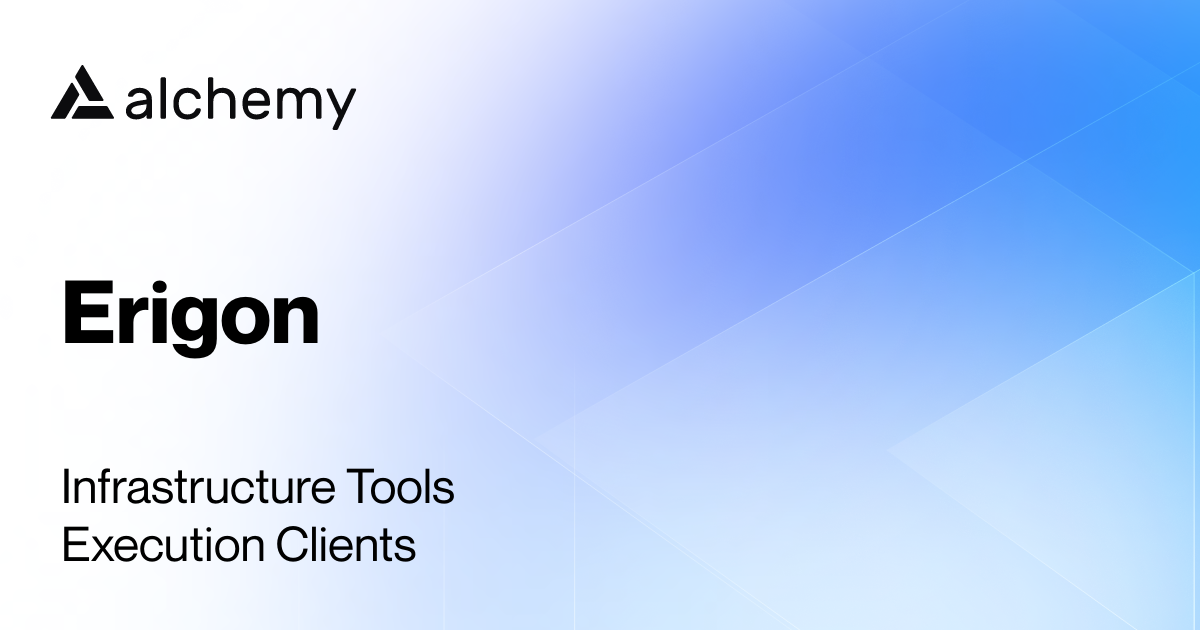 Erigon - Execution Clients - Alchemy