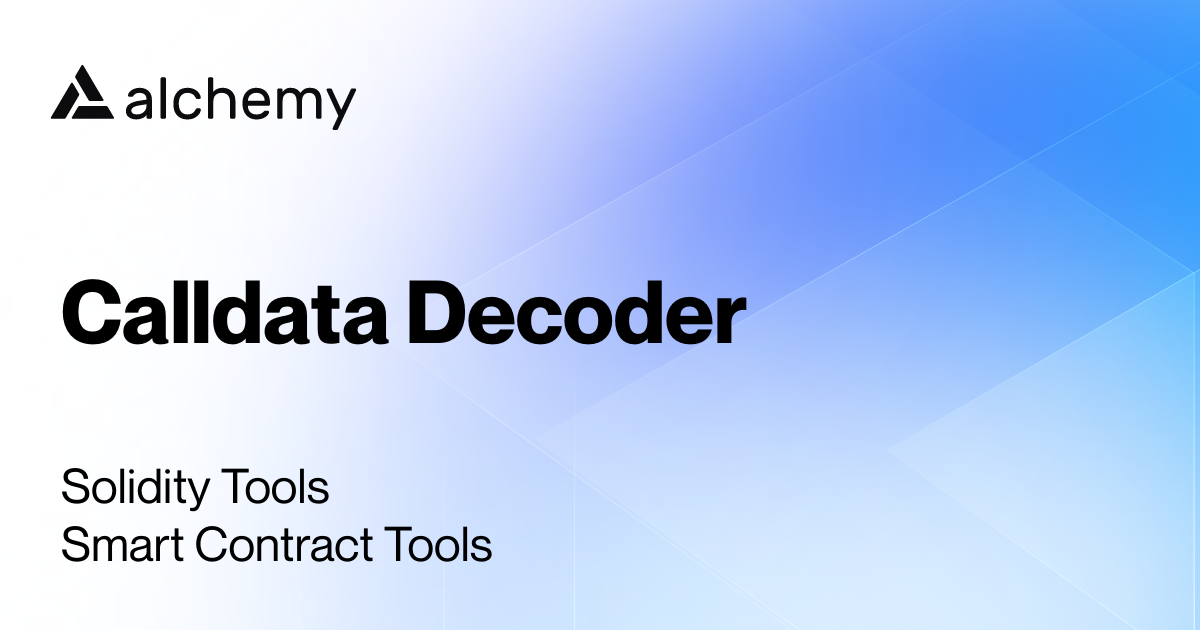 Calldata Decoder - Smart Contract Tools - Alchemy