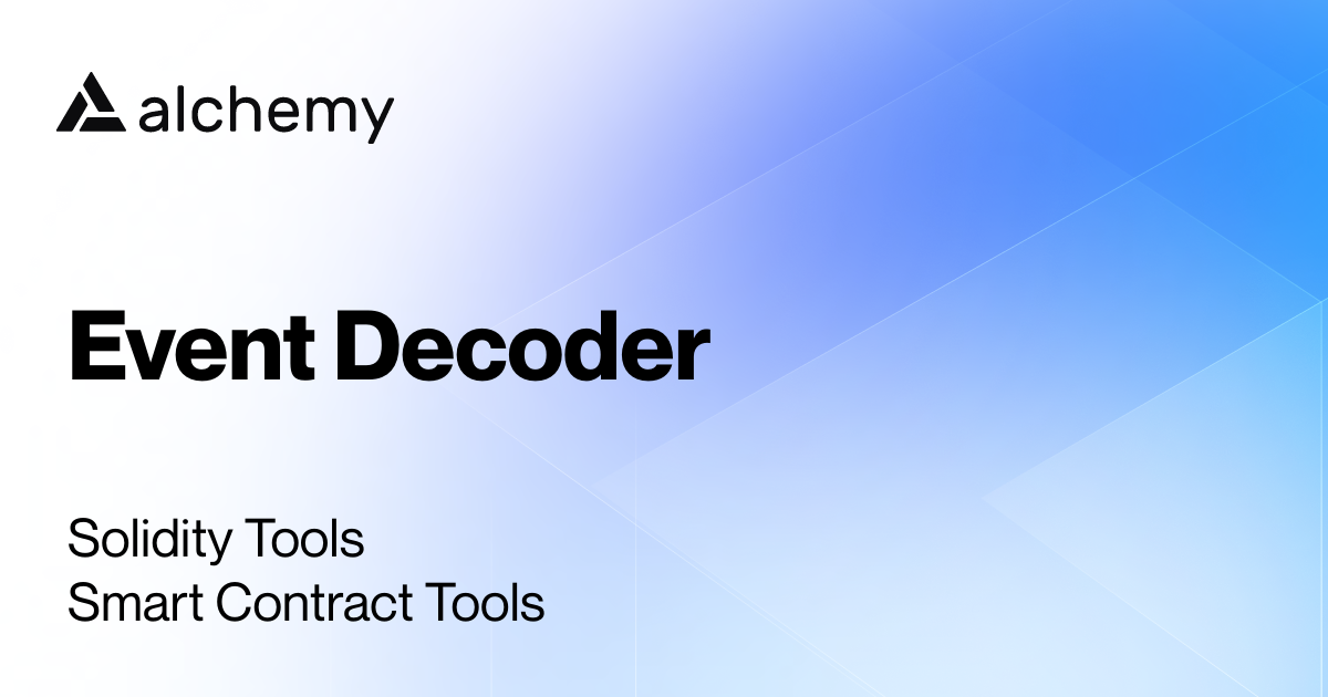 Event Decoder - Smart Contract Tools - Alchemy