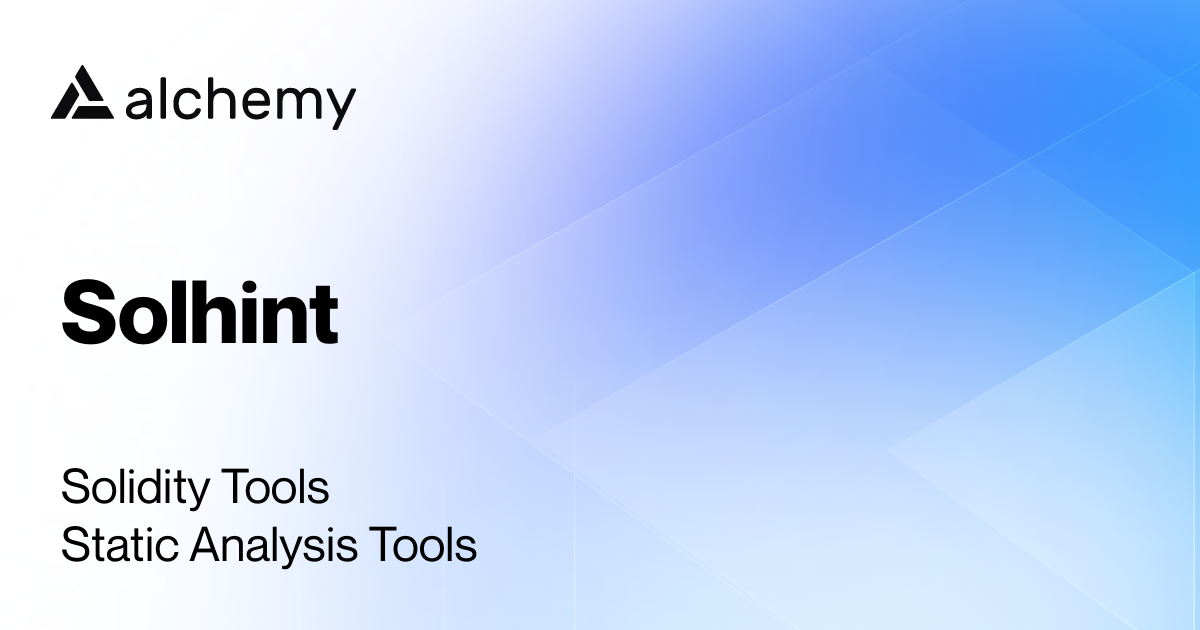Solhint Static Analysis Tools Alchemy 