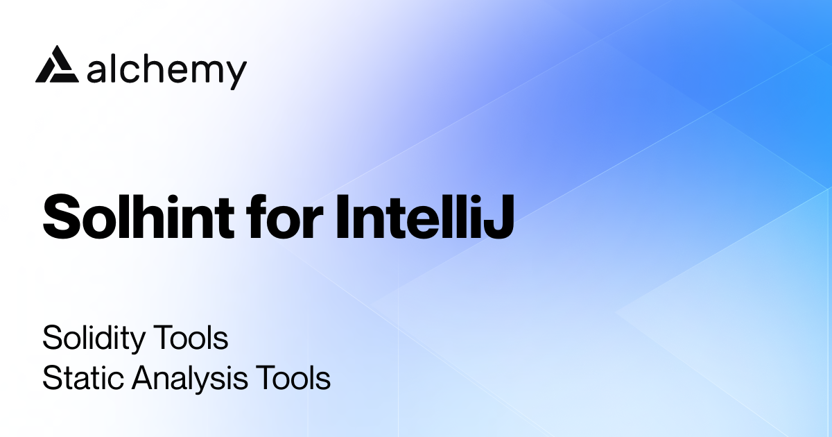 Solhint for IntelliJ - Static Analysis Tools - Alchemy
