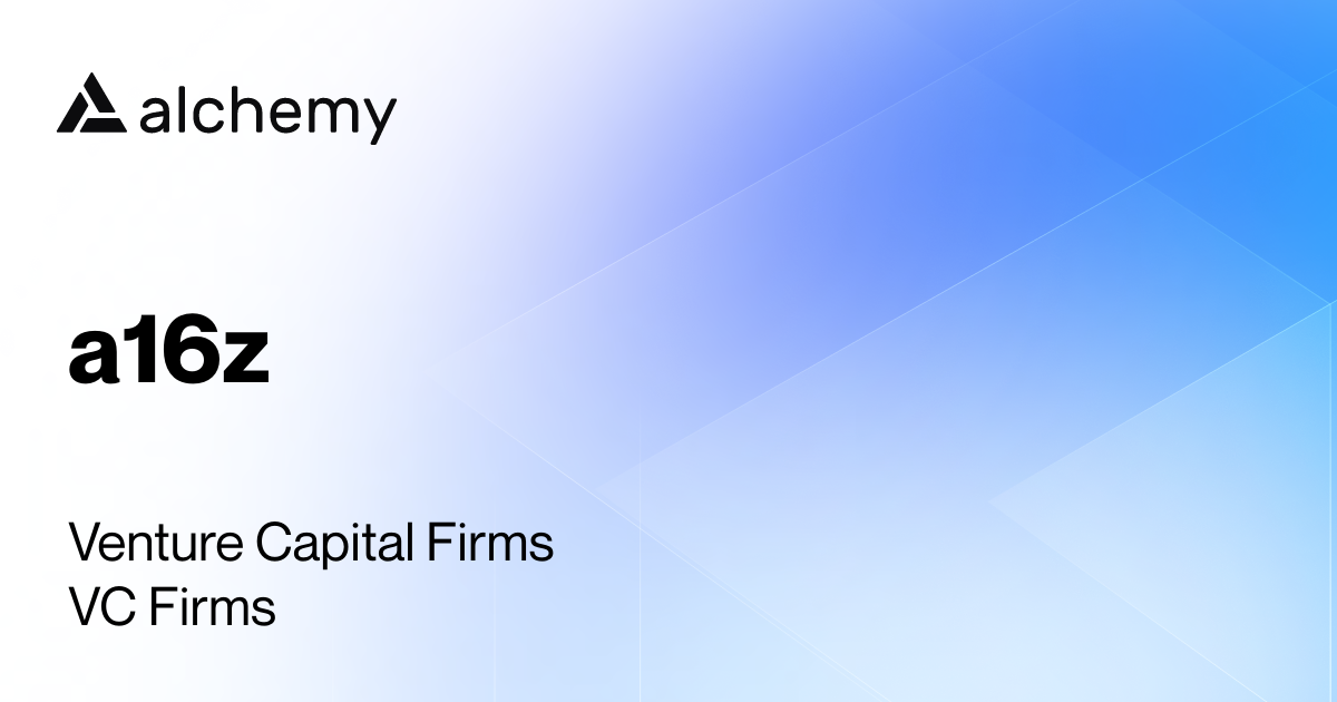 a16z crypto - Web3 VC Firms - Alchemy