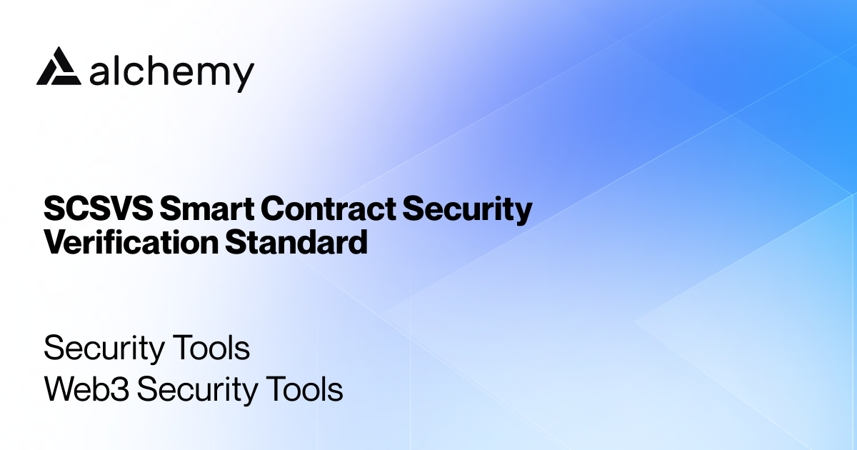 SCSVS - Blockchain Security Tools - Alchemy