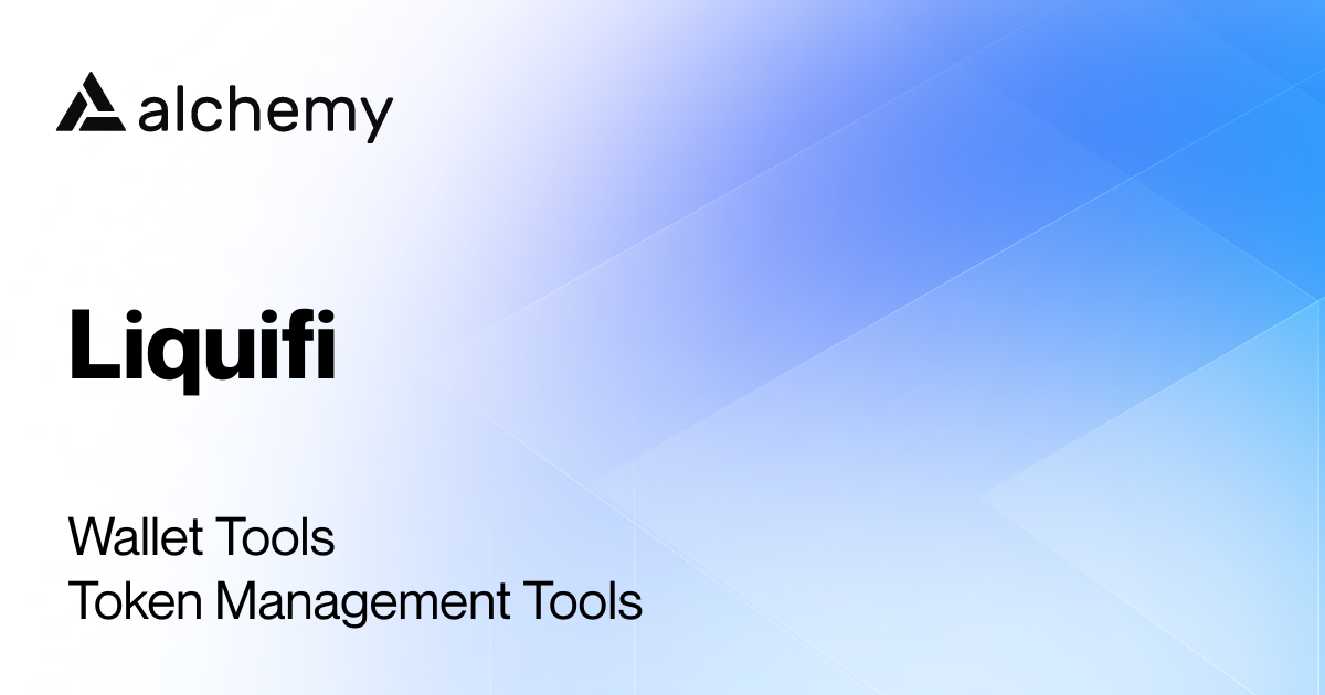 Liquifi - Token Management Tools - Alchemy