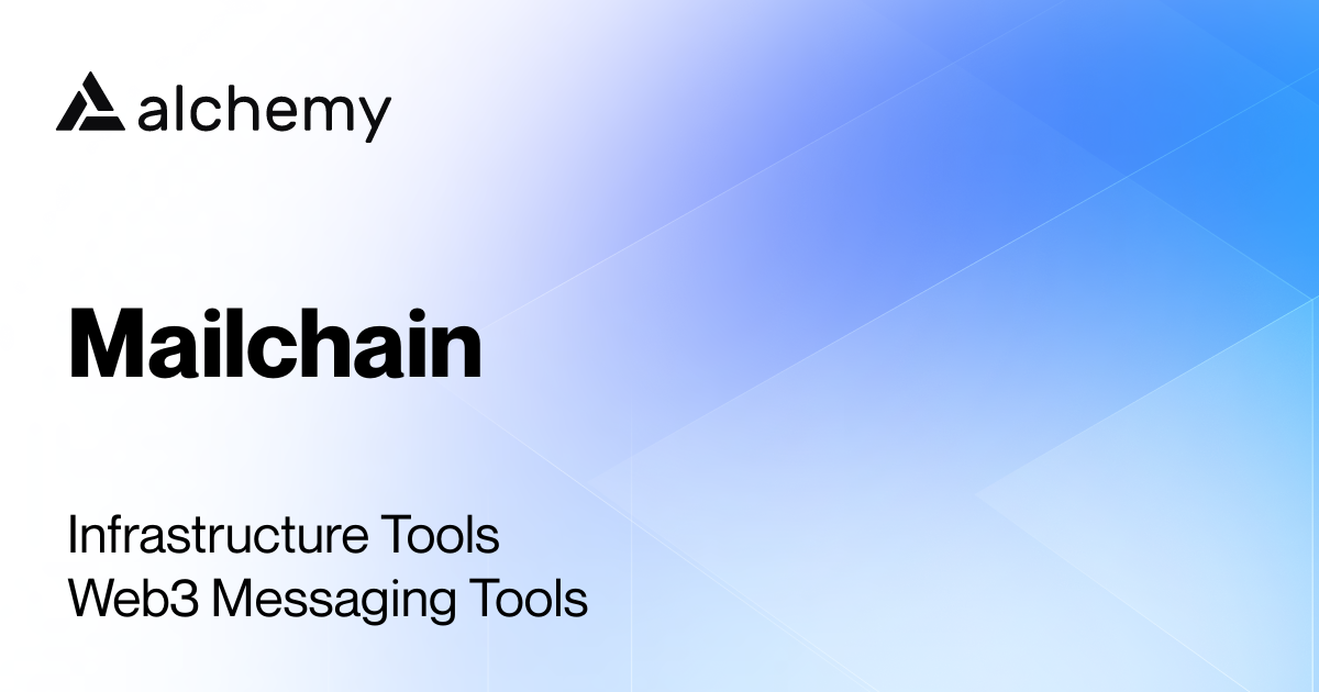Mailchain - Web3 Email Tools - Alchemy