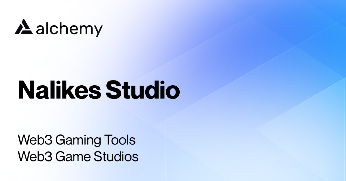 Nalikes Studio - Web3 Game Studios - Alchemy