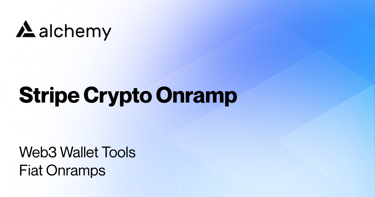 Stripe Crypto Onramp - Fiat Onramps - Alchemy